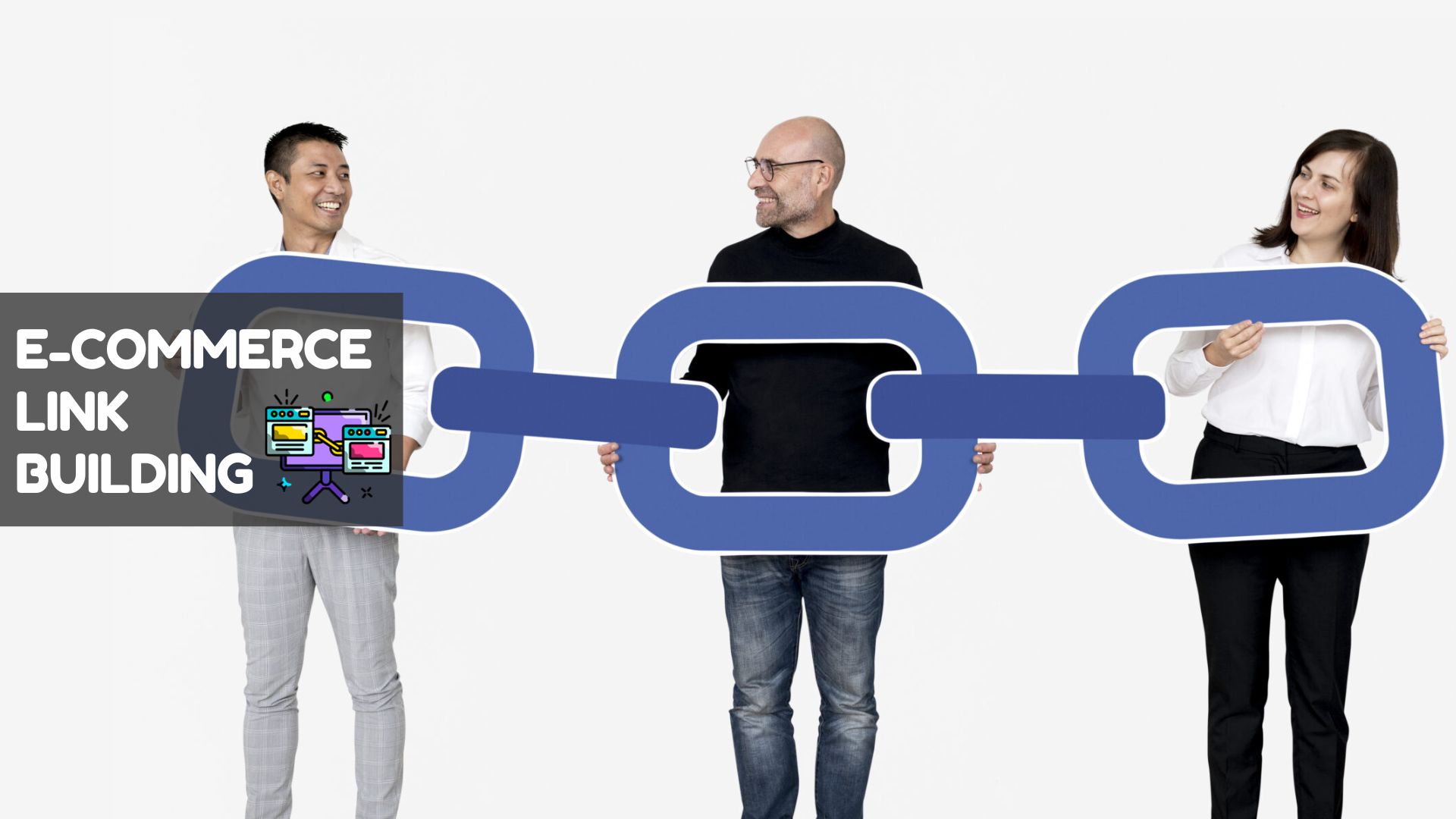 E-Commerce Link Building: What Do You Need To Know? - Juphy