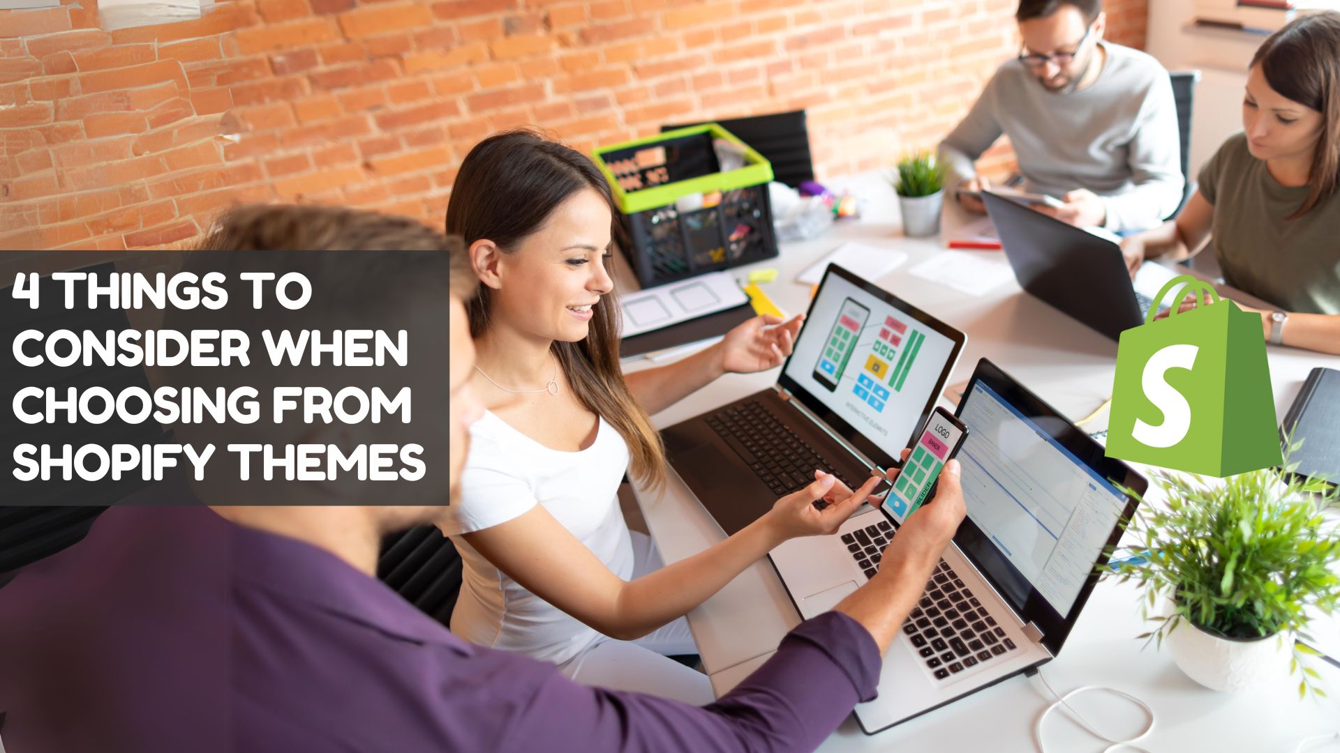 4 Things to Consider When Choosing from Shopify Themes - Juphy