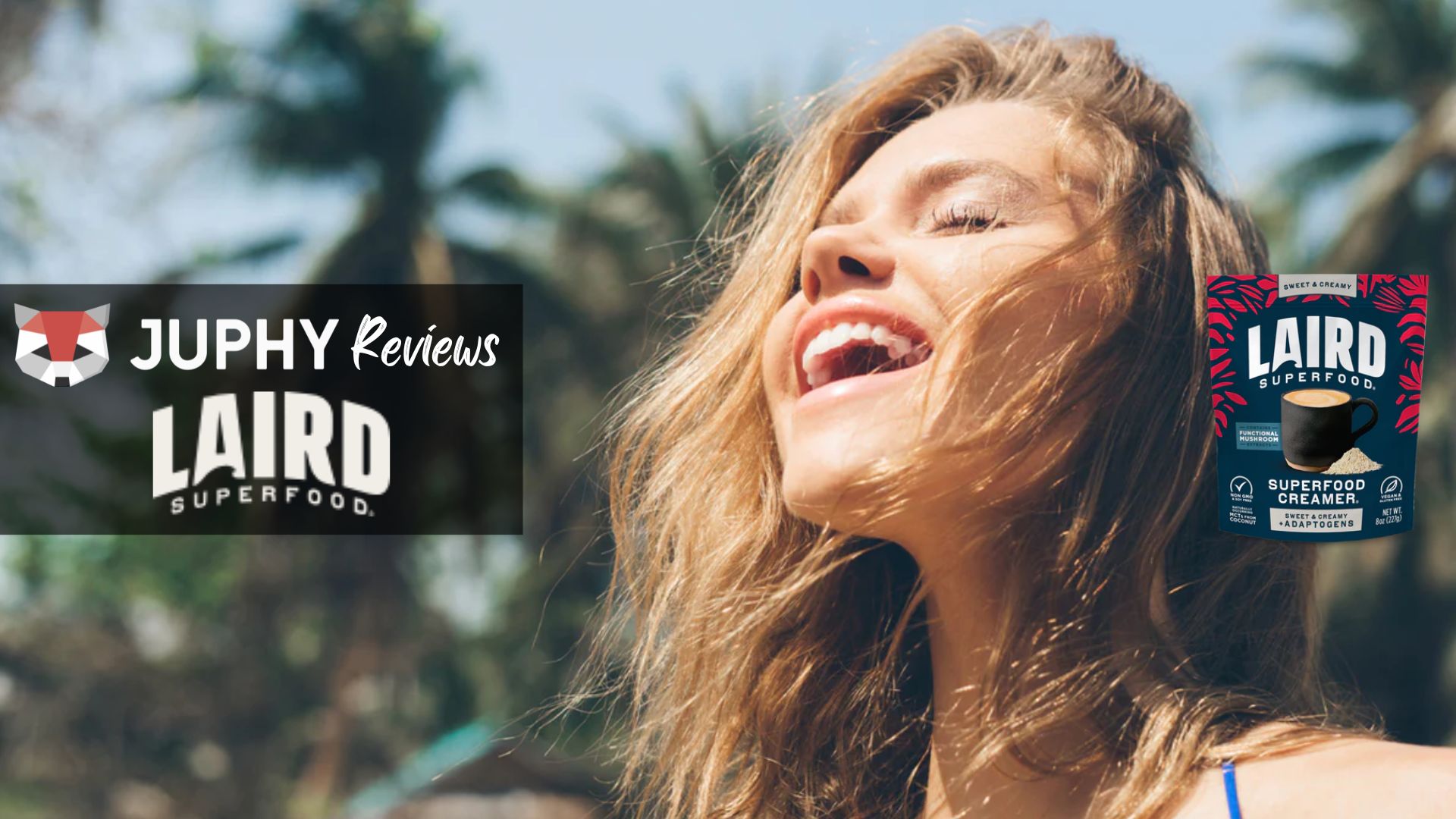 Laird Superfood Review - More Energy, Less Stress - Juphy